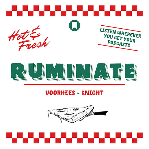 Ruminate Podcast: 175 - I Love a Good Pulp Solid